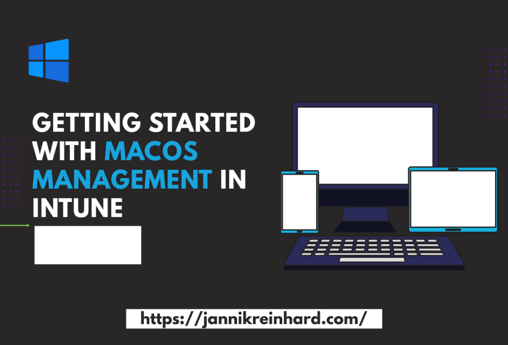 Getting Started with Mac Management in Microsoft Intune