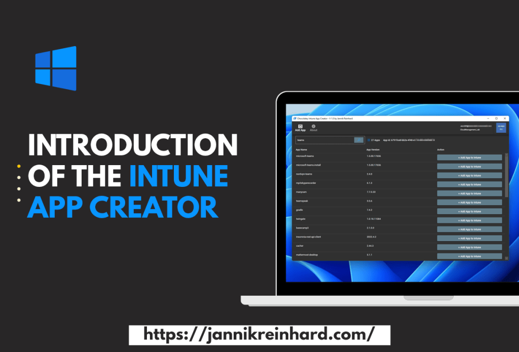 Introduction of the Intune App Creator with help of Chocolatey