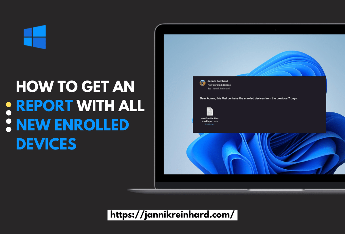 How to get an report with all new enrolled devices – AI & Modern Device ...
