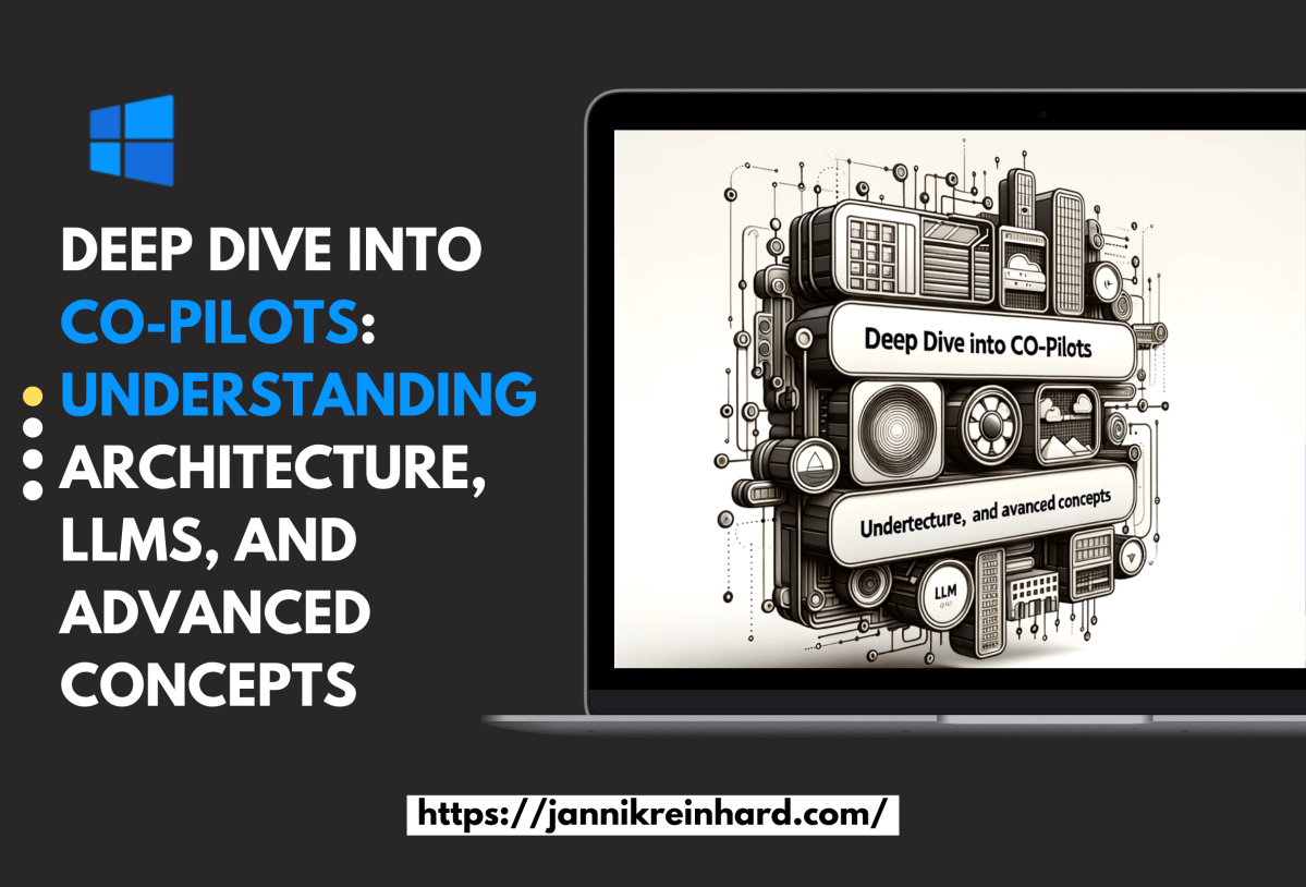 Deep Dive into Co-Pilots: Understanding Architecture, LLMs, and ...